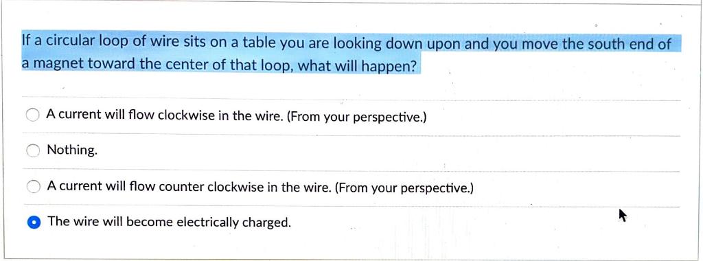 Solved If a current flows clockwise in a circular wire when | Chegg.com