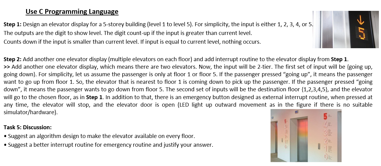 Use C Programming Language V Step 1: Design an | Chegg.com