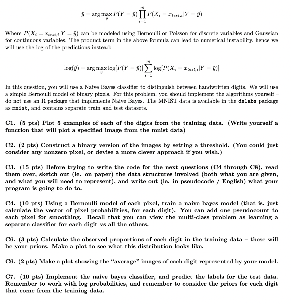 ŷ = arg max P(Y m =ỹ) ][ P(Xi = test,i|Y = ÿ) 1 i=1 | Chegg.com