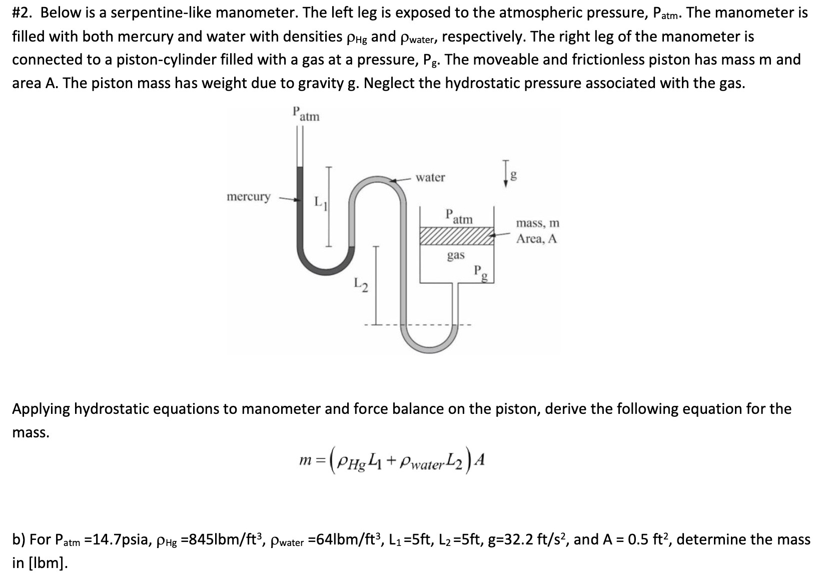 Solved \#2. Below is a serpentine-like manometer. The left | Chegg.com