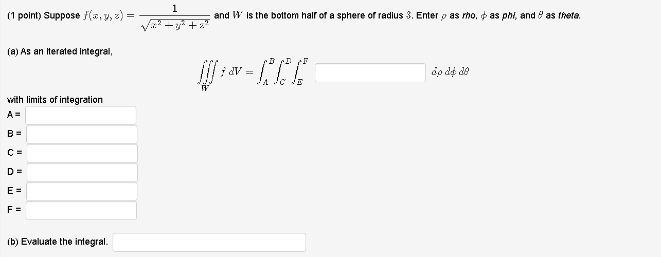 Solved 1 point suppose F X Y Z 1x2 Y2 Z22 and W is