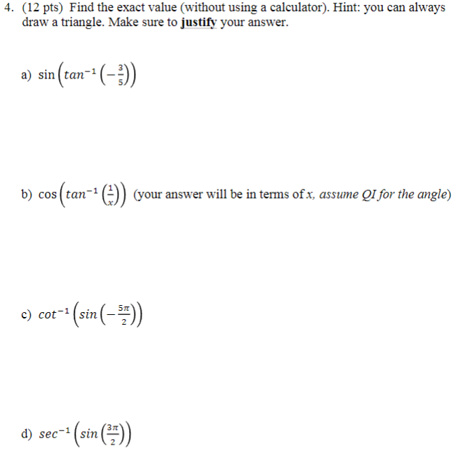 Solved 4. (12 pts) Find the exact value (without using a | Chegg.com