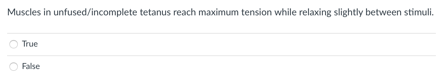 Solved Muscles in unfused/incomplete tetanus reach maximum | Chegg.com