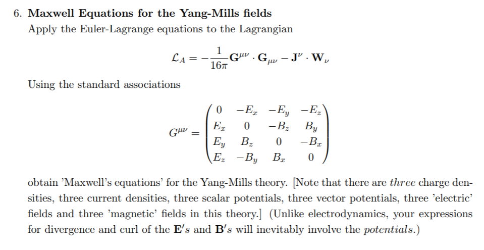 6. Maxwell Equations for the Yang-Mills fields Apply | Chegg.com