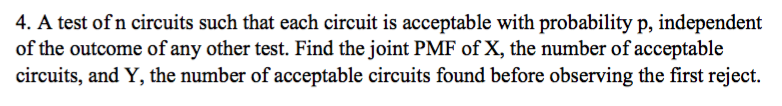 Solved 4. A test of n circuits such that each circuit is | Chegg.com