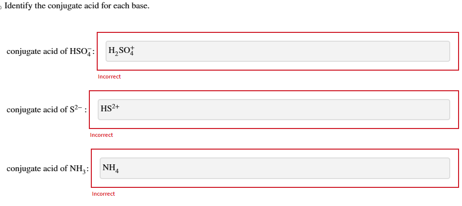 Solved Identify the conjugate acid for each base. conjugate | Chegg.com
