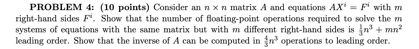 Solved PROBLEM 4: (10 points) Consider an n×n matrix A and | Chegg.com