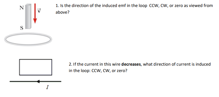 Solved 1. Is the direction of the induced emf in the loop | Chegg.com
