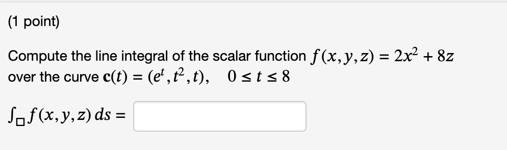 Solved Compute the line integral of the scalar function | Chegg.com