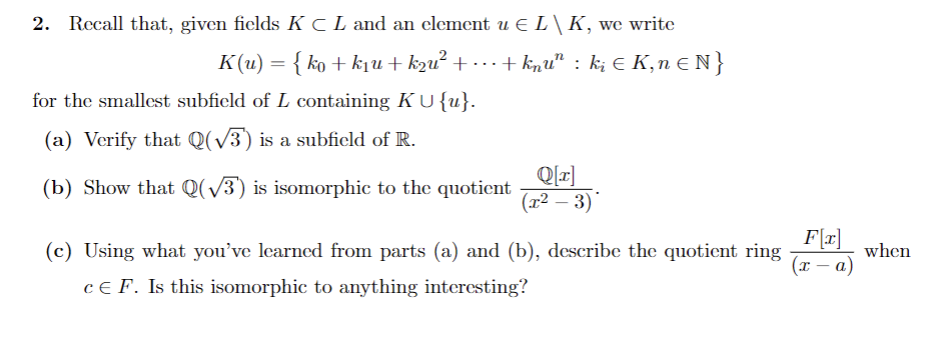 Solved 2. Recall that, given fields K⊂L and an element | Chegg.com