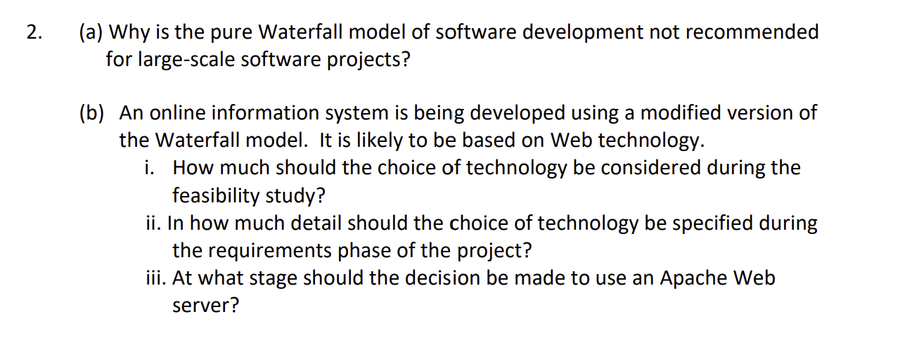 Solved (a) ﻿Why is the pure Waterfall model of software | Chegg.com