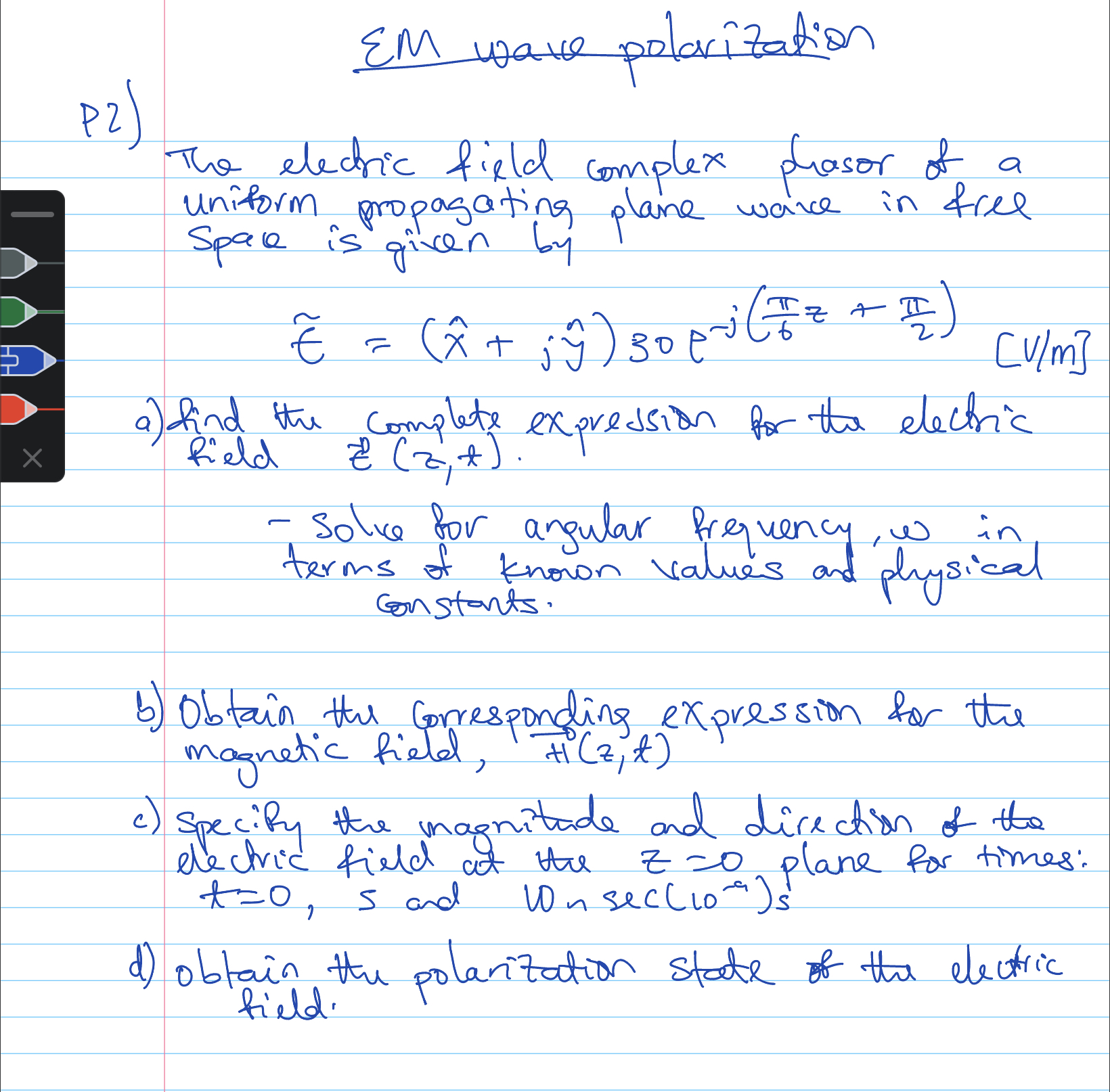 Solved EM wave polarization The electric field complex | Chegg.com