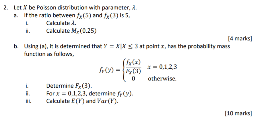 Solved 2. Let X be Poisson distribution with parameter, 2. | Chegg.com