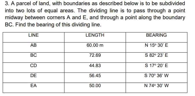 Solved 3. A parcel of land, with boundaries as described | Chegg.com