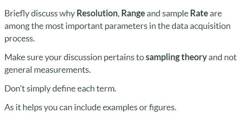 Briefly discuss why Resolution, Range and sample Rate | Chegg.com
