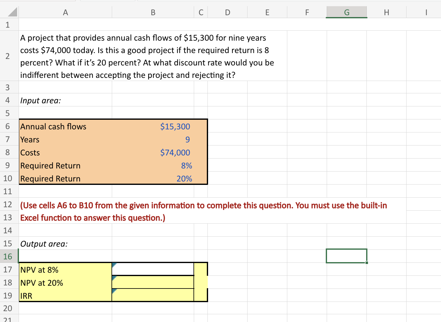Solved (Use cells A6 to B10 from the given information to | Chegg.com
