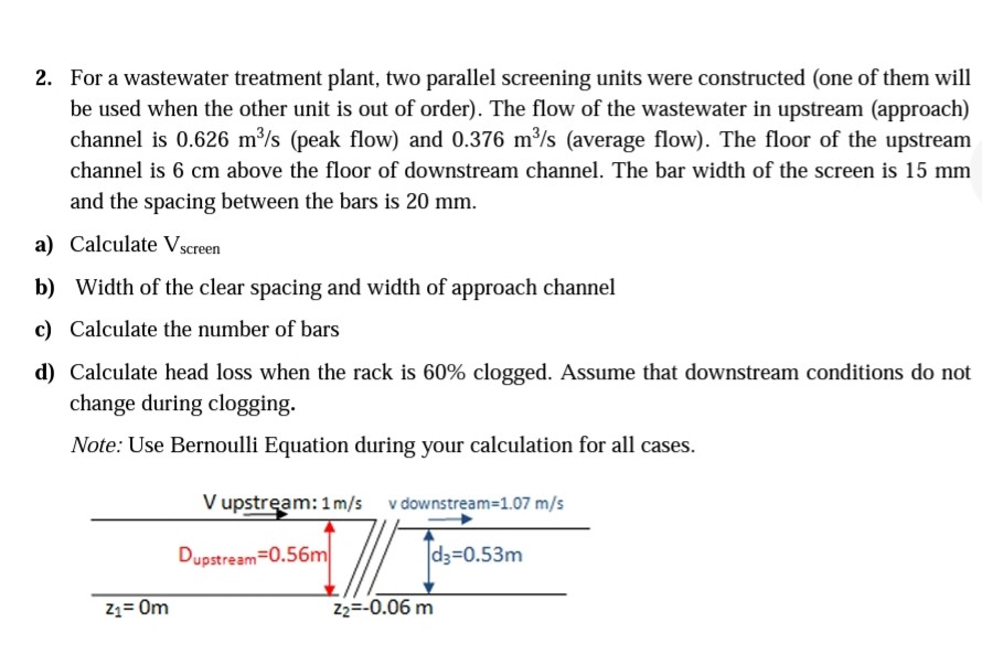 Solved 2. For a wastewater treatment plant, two parallel | Chegg.com