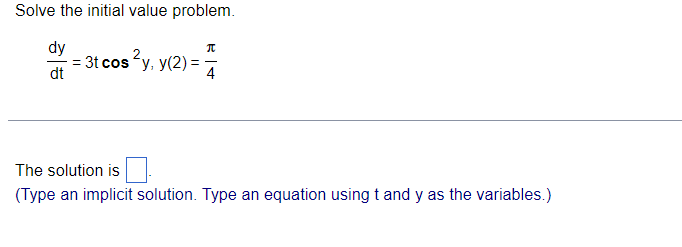Solved Solve the initial value problem. π dy dt -= 3t cos | Chegg.com