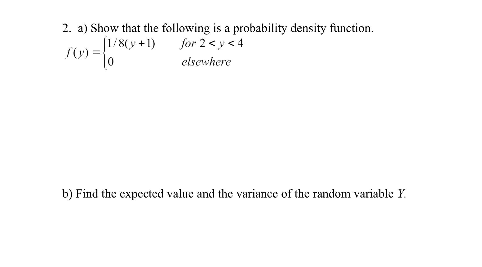 Solved 2. a) Show that the following is a probability | Chegg.com