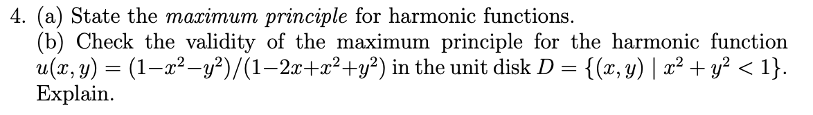 Solved 4. (a) State the maximum principle for harmonic | Chegg.com