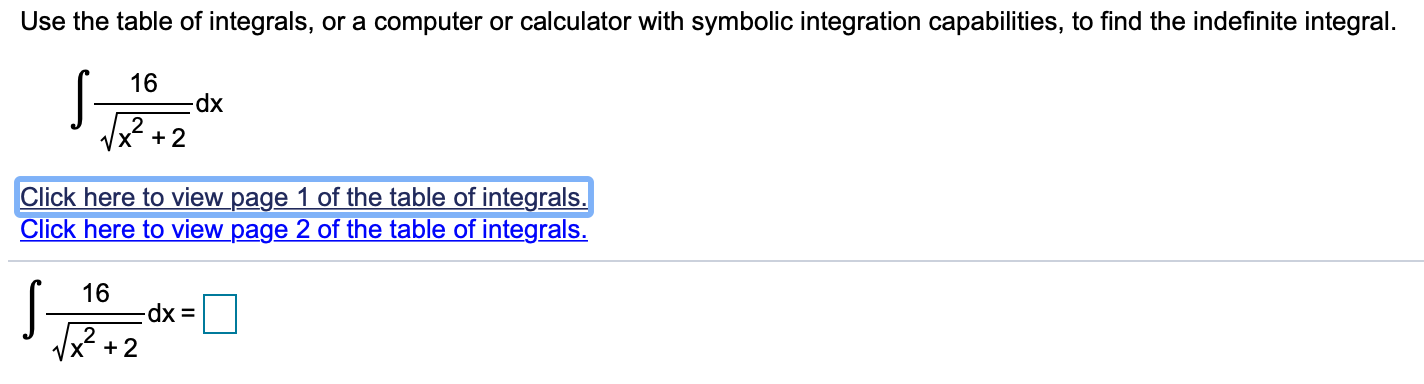 Solved Use the table of integrals, or a computer or | Chegg.com