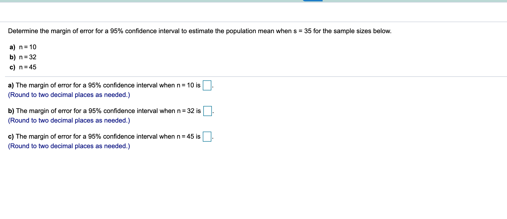 Solved Determine the margin of error for a 95% confidence | Chegg.com