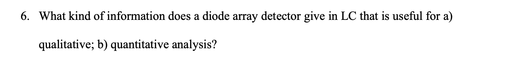 6 What Kind Of Information Does A Diode Array 7956