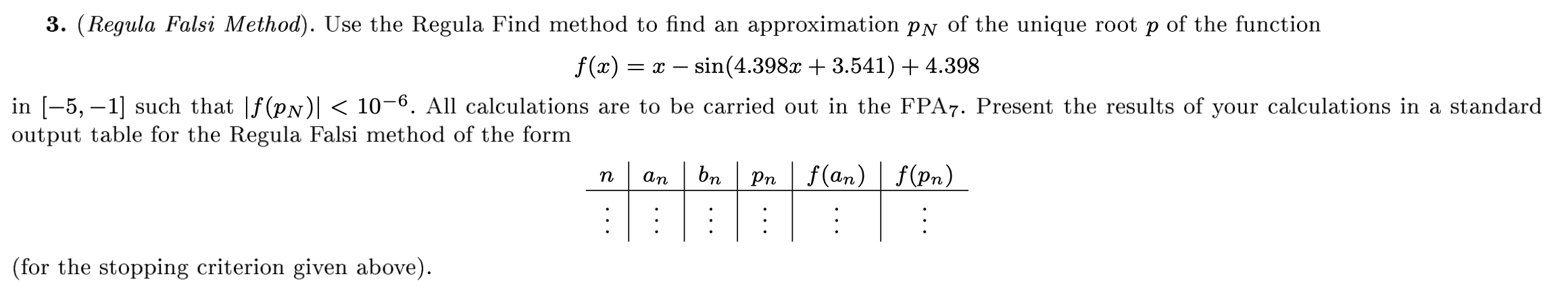 Solved 3. (Regula Falsi Method). Use the Regula Find method | Chegg.com