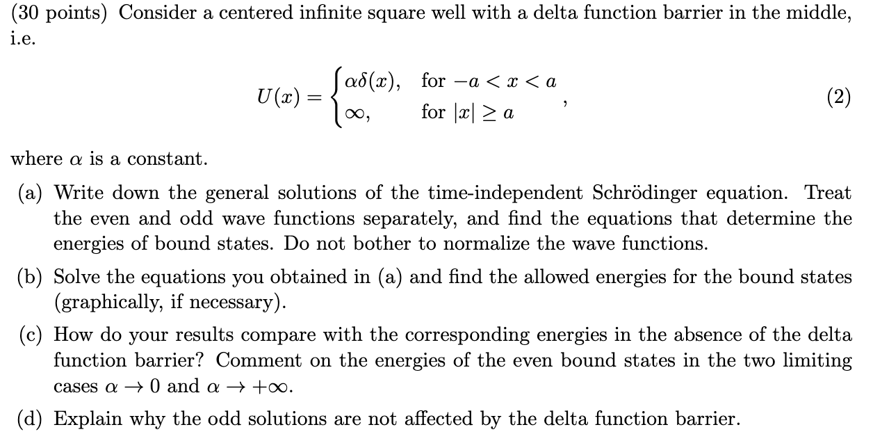 Solved (30 points) Consider a centered infinite square well | Chegg.com