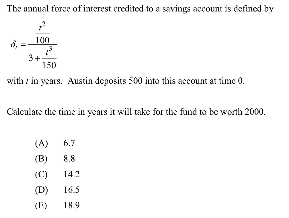 Solved The annual force of interest credited to a savings | Chegg.com