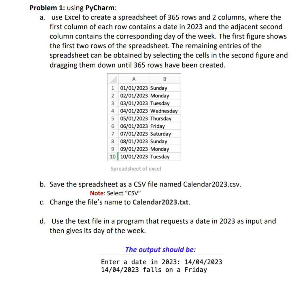 Solved Problem 1: using PyCharm: a. use Excel to create a | Chegg.com