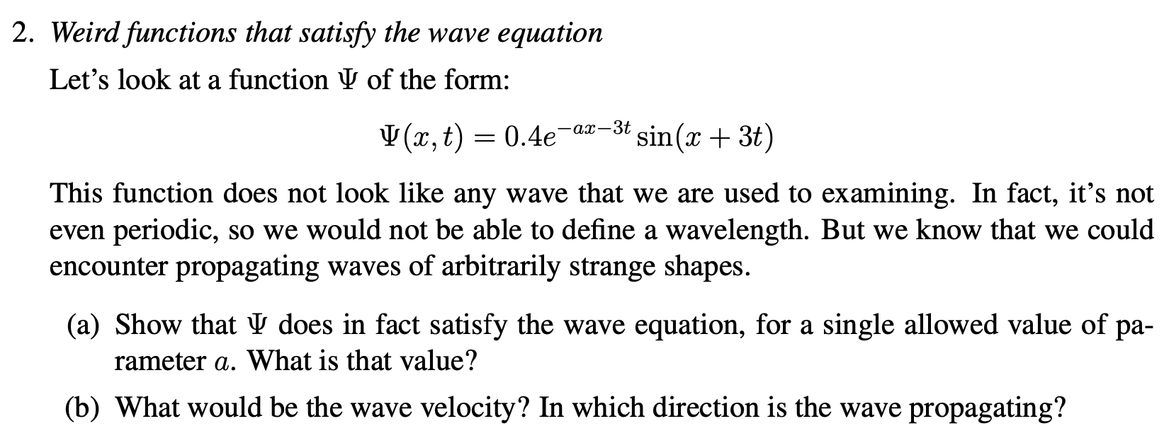 Solved 2. Weird functions that satisfy the wave equation | Chegg.com