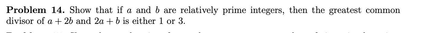 Solved Problem 14. Show that if a and b are relatively prime | Chegg.com