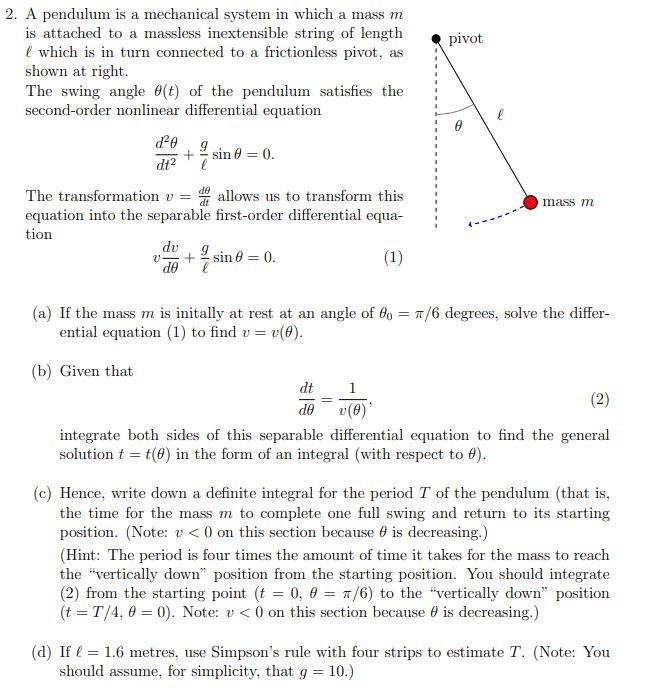 Solved pivot 2. A pendulum is a mechanical system in which a | Chegg.com