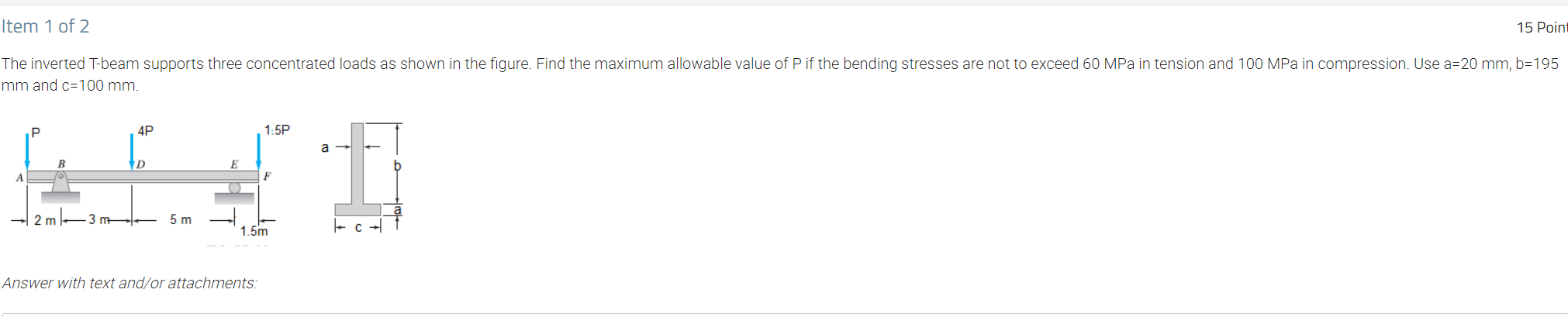 Solved Item 1 of 2 15 Point The inverted T-beam supports | Chegg.com