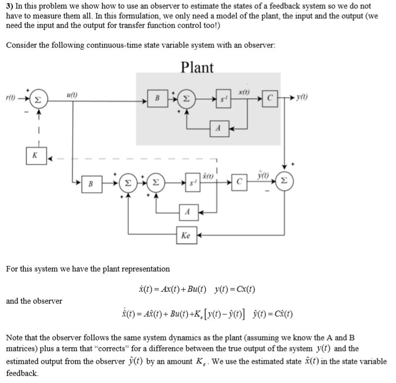 Solved 3) In this problem we show how to use an observer to | Chegg.com