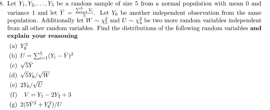 Solved Let Y1,Y2,…,Y5 be a random sample of size 5 from a | Chegg.com