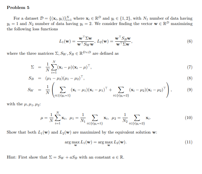 For a dataset D={(xi,yi)}i=1N where xi∈RD and | Chegg.com