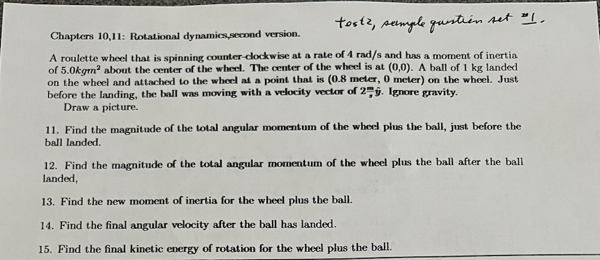 Solved Chapters 10,11: Rotational dynamics,second version. A | Chegg.com