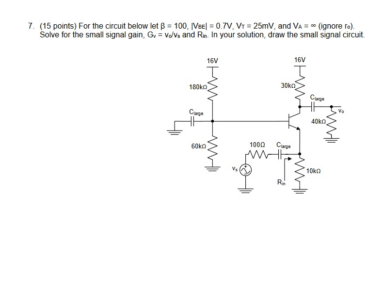 Solved 7. (15 points) For the circuit below let | Chegg.com Solved 7. (15 points) For the circuit below let | Chegg.com