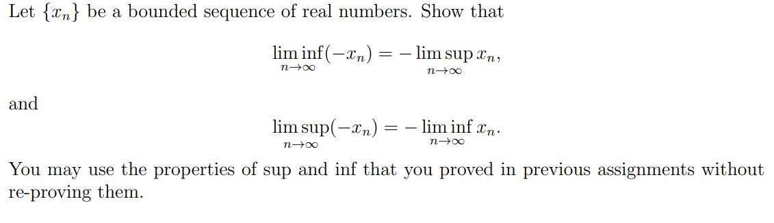 Solved Let {Xn} be a bounded sequence of real numbers. Show | Chegg.com