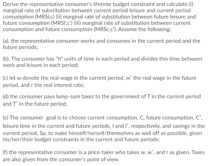 Derive the representative consumer's lifetime budget | Chegg.com