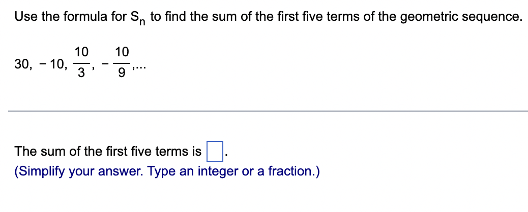 Solved Use the formula for Sn to find the sum of the first | Chegg.com