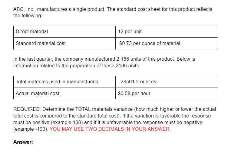Solved ABC, Inc., manufactures a single product. The | Chegg.com