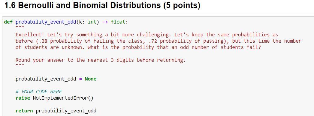 Solved 1.6 Bernoulli and Binomial Distributions (5 points) | Chegg.com
