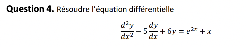Solved Question 4. Résoudre l'équation différentielle | Chegg.com