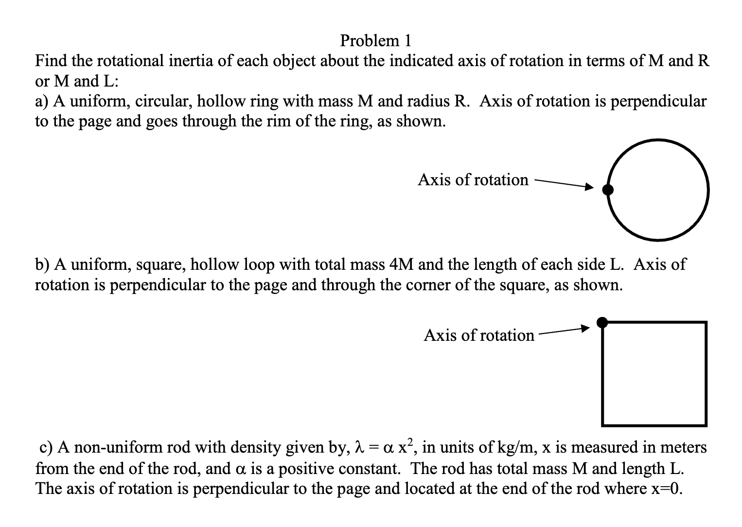 Solved Problem 1 Find the rotational inertia of each object | Chegg.com