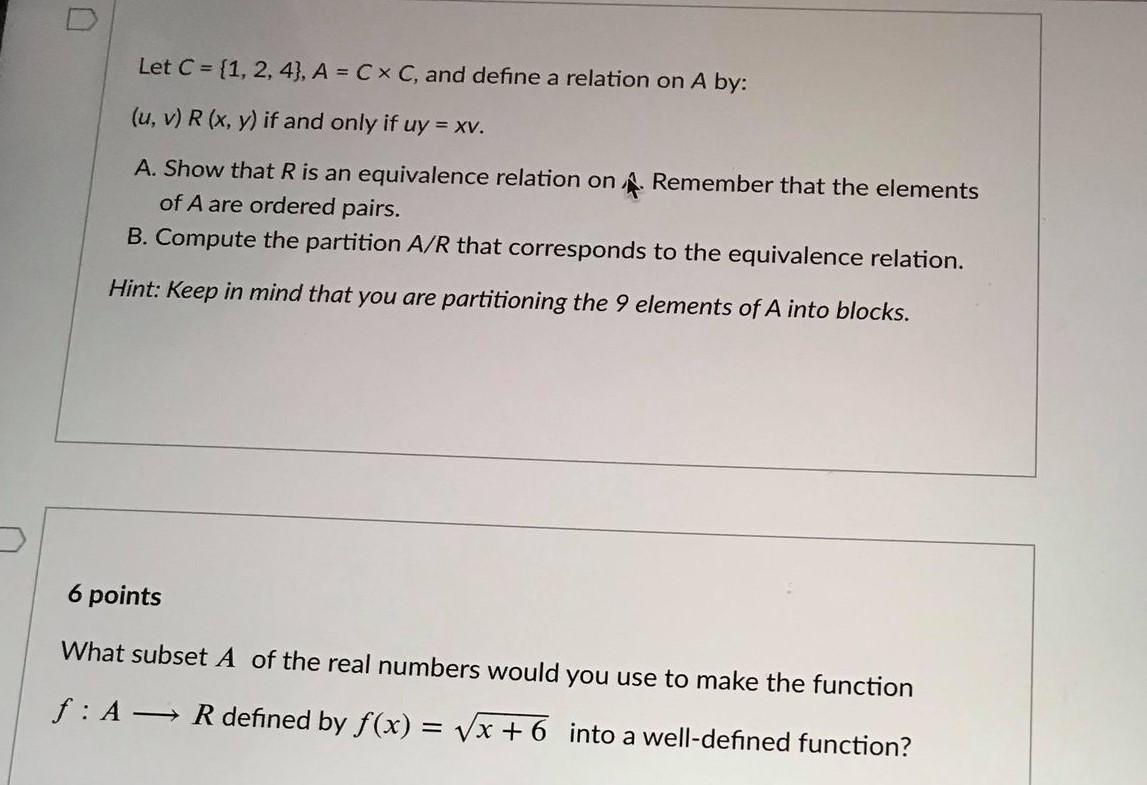 Solved U Let C = {1, 2, 4}, A = Cx C, and define a relation | Chegg.com