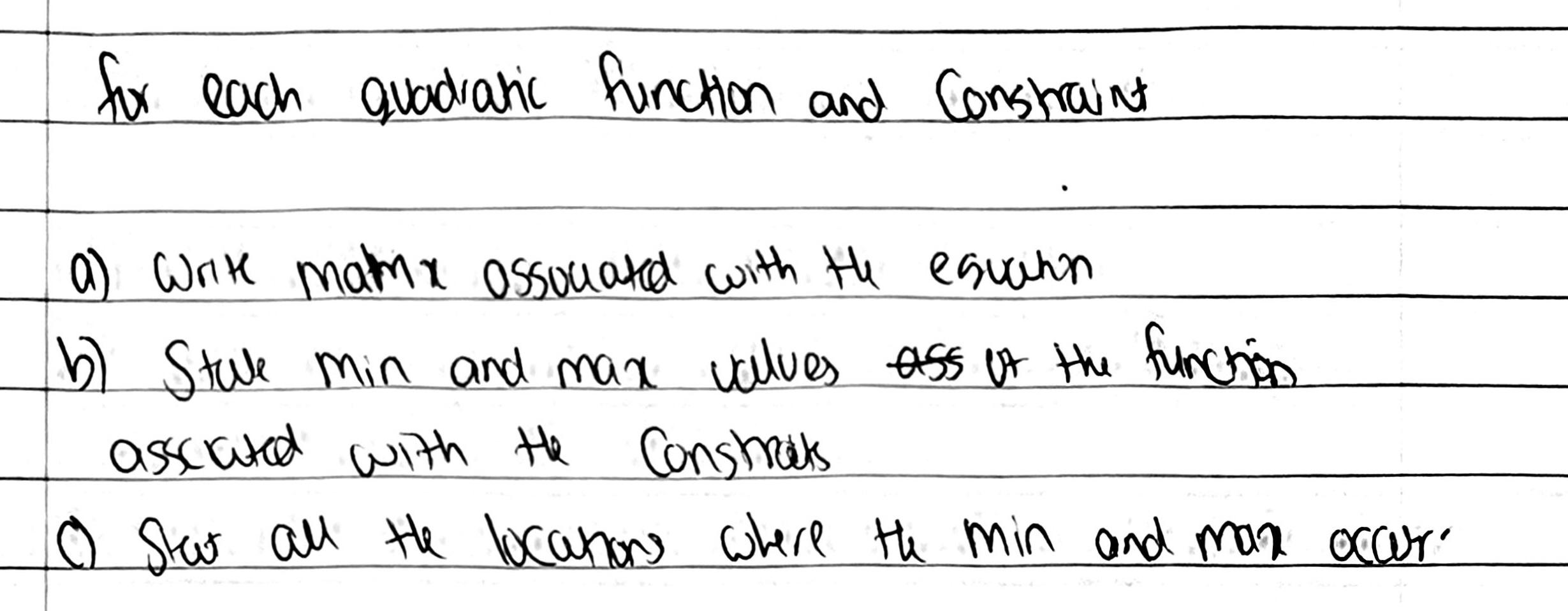Solved for each quadratic function and Constraint a) Write | Chegg.com