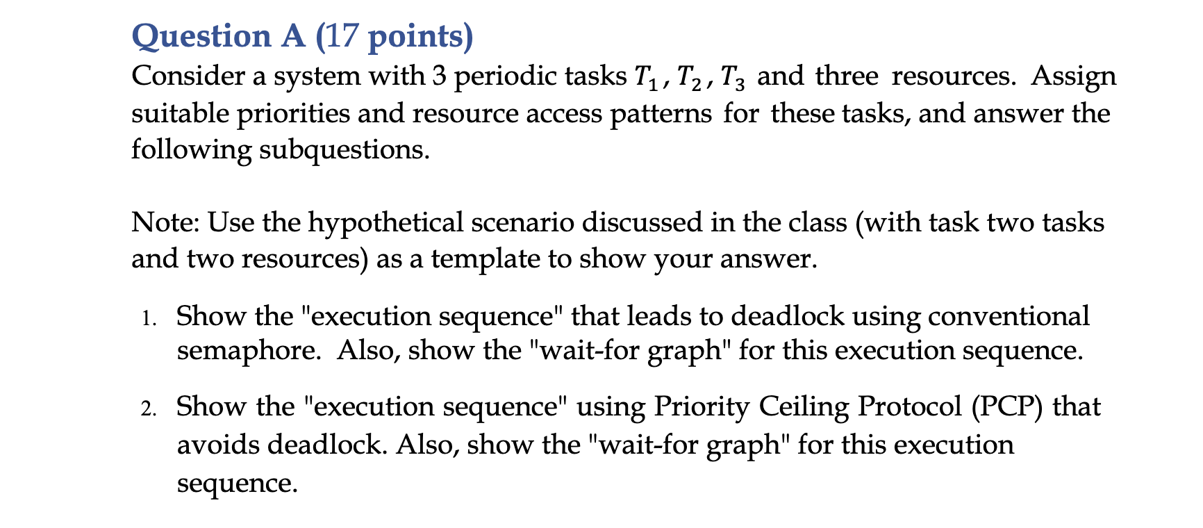 Solved Question A (17 ﻿points)Consider a system with 3 | Chegg.com